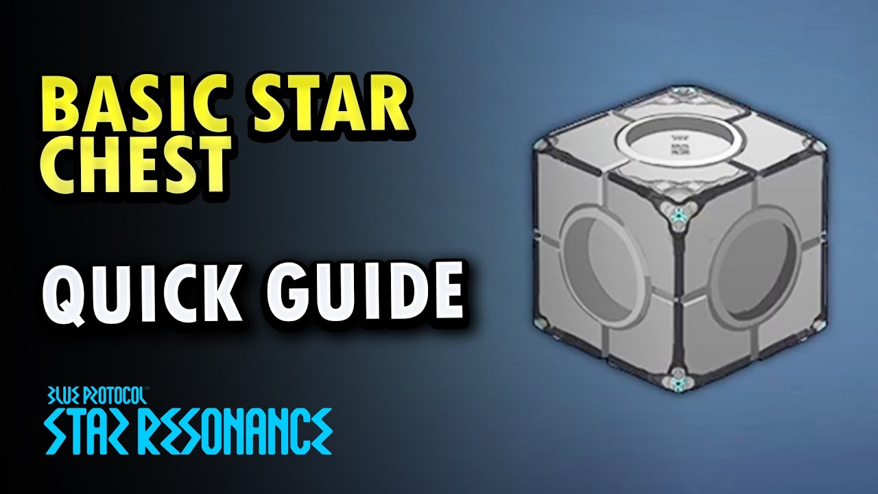 Basic Star Chest BPSR | Blue Protocol : Star Resonance - YouTube