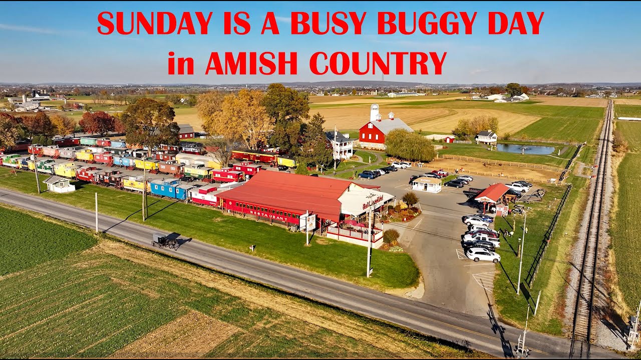 Sunday in AMISH COUNTRY...A Busy Buggy Day in Paradise, Lancaster ...