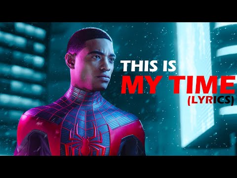 This Is My Time Lyrics - Lecrae | Spiderman Miles Morales - YouTube