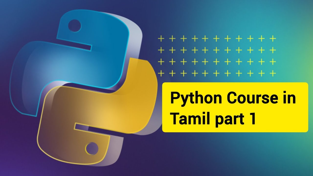 Python Course Part 1 In Tamil Pythonprogramming Pythonintamil 8471
