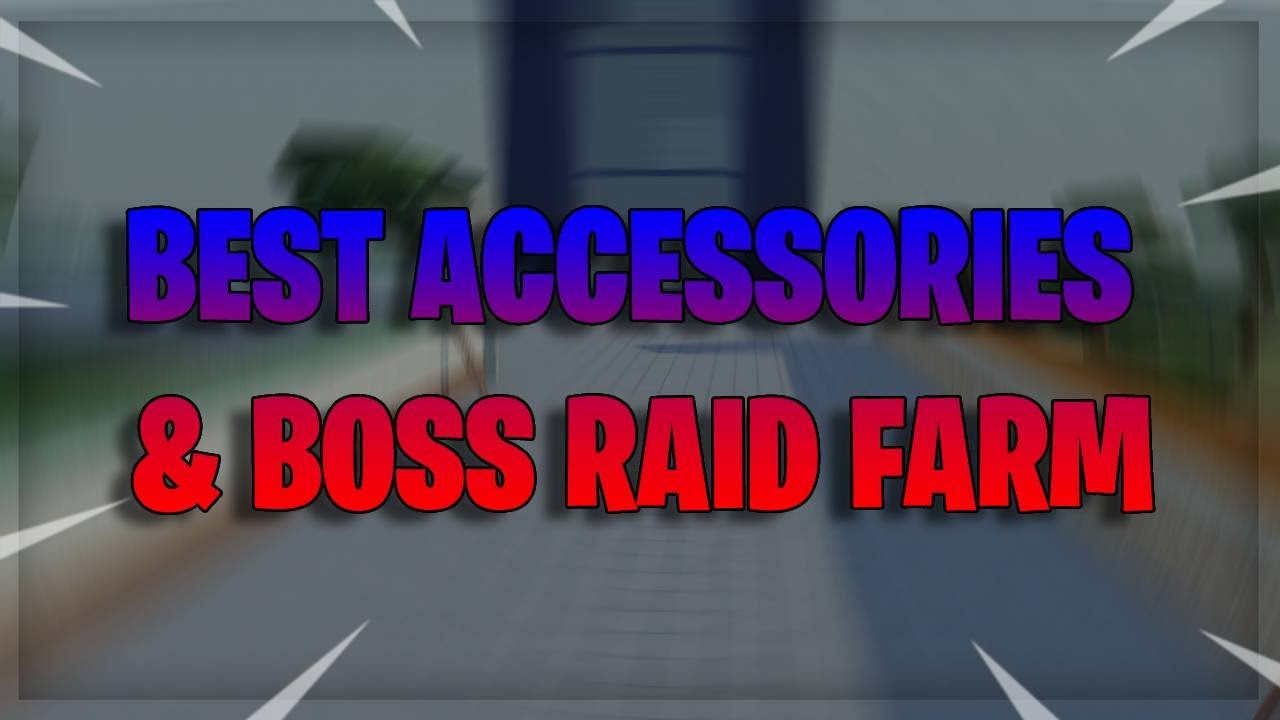 NEW **BEST** ACCESSORIES & BOSS RAID METHOD IN TYPE SOUL - YouTube