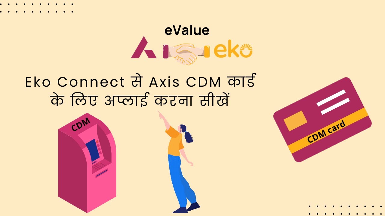How to apply for Axis CDM card? | Eko Connect - YouTube
