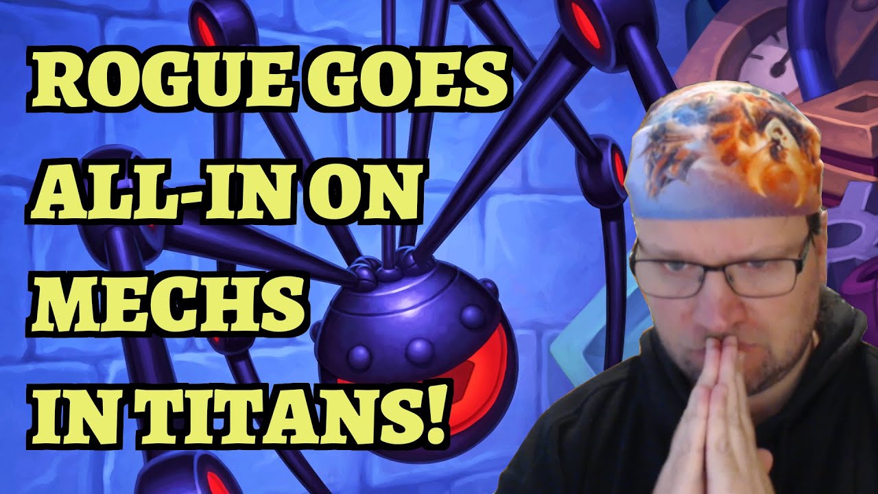 TITANS Rogue Card Review and Theorycrafted Mech Rogue Deck! Hearthstone ...