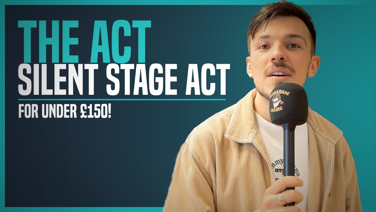 The Act Episode 7 | Create a Silent Stage Act for under £150! - YouTube