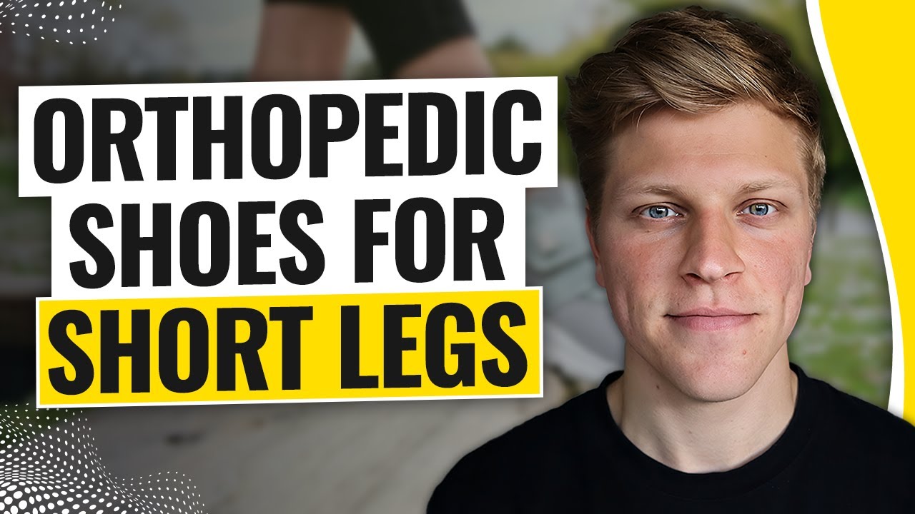 Orthopedic Shoes For Short Legs (2025) - YouTube