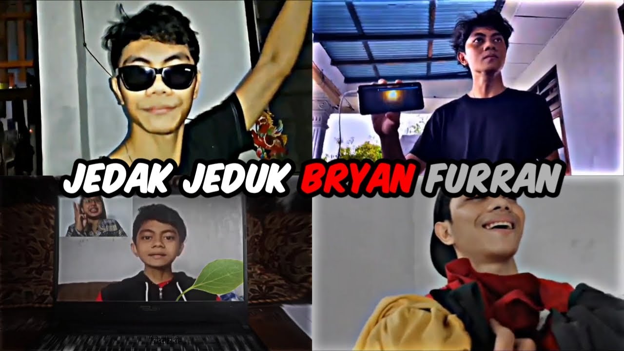 Kumpulan jedak jeduk Bryan furran yang lagi Viral Tik Tok - YouTube