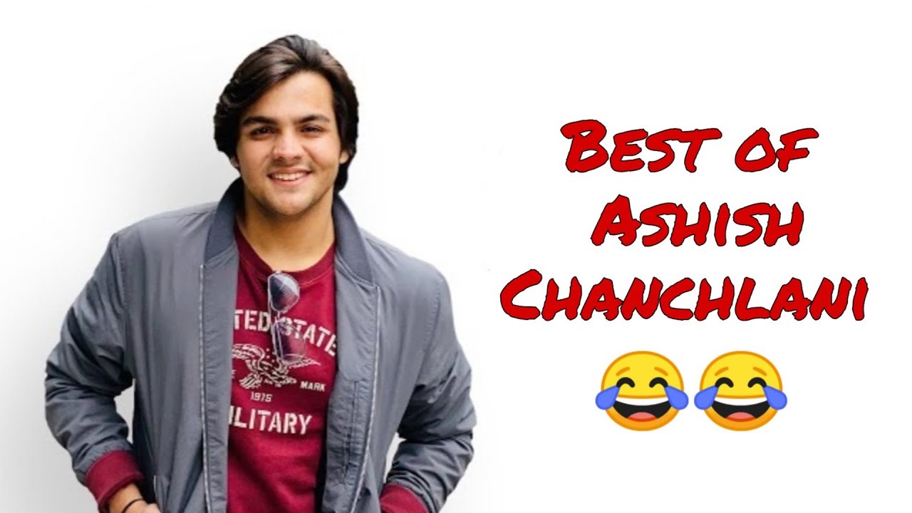 The Best of Ashish Chanchlani | Ashish Chanchlani vines | Ashish ...