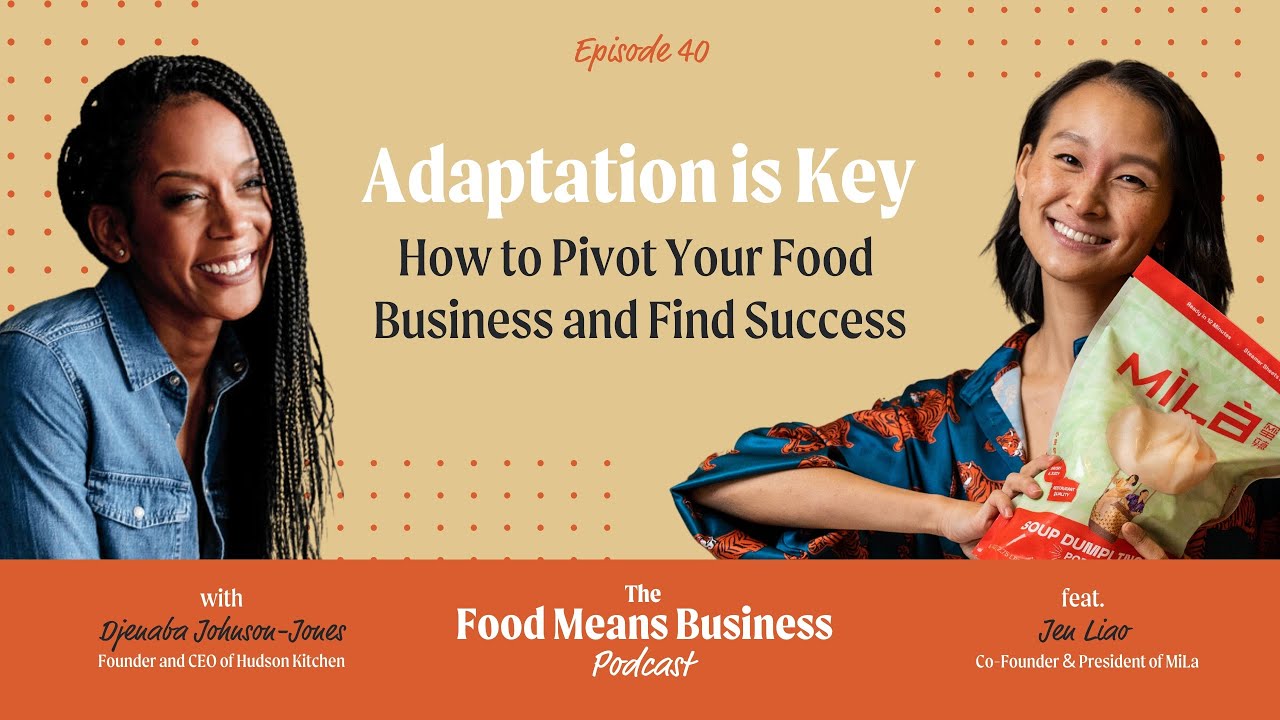 Adaptation is Key: How to Pivot Your Food Business and Find Success ...