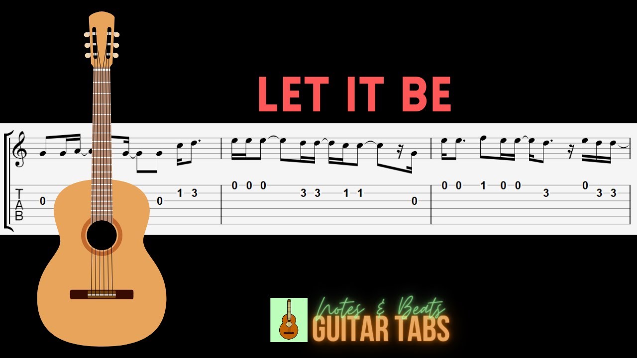 The Beatles- Let It Be GUITAR TAB - YouTube