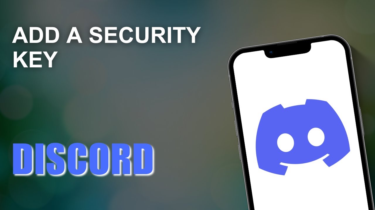 How to Add A Security Key on Discord - YouTube