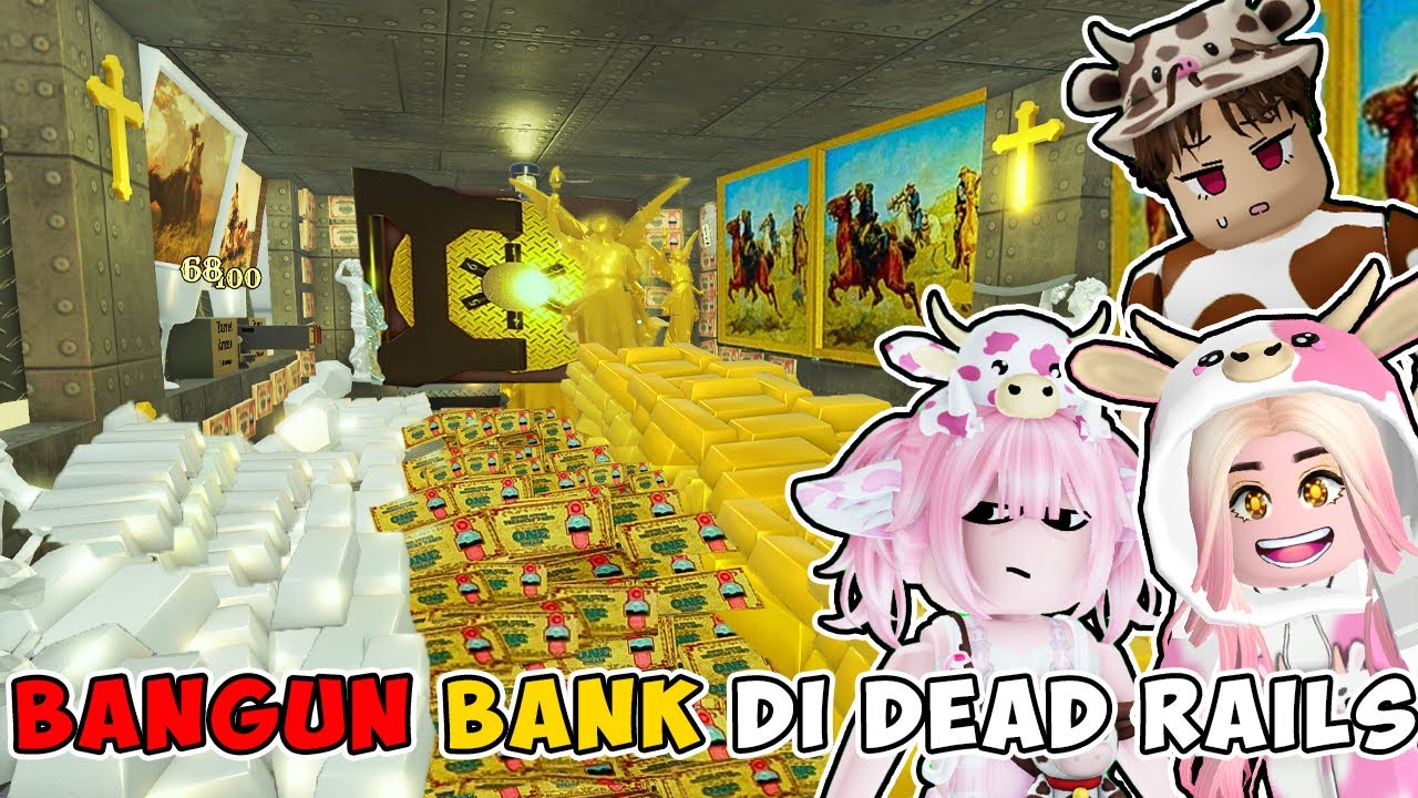 MOMON, MOOCI & ABANG BANGUN BANK di DEADRAILS - YouTube