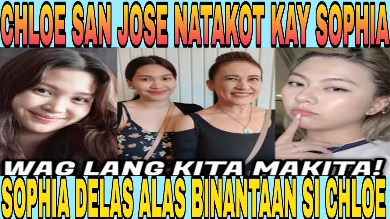 YARE NA! CHLOE SAN JOSE NATAKOT SA BANTA NI SOPHIA DELAS ALAS NA ANAK ...