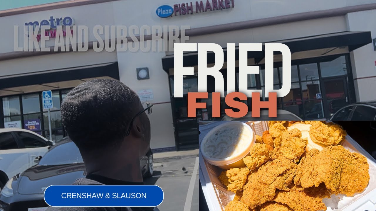 Plaza Fish Market On Crenshaw and Slauson - YouTube