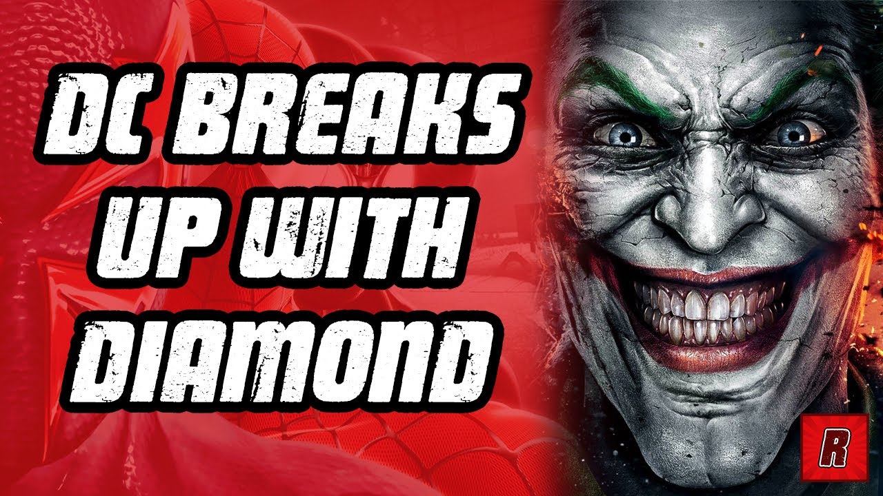 Breaking Up: Diamond & DC Comics - YouTube