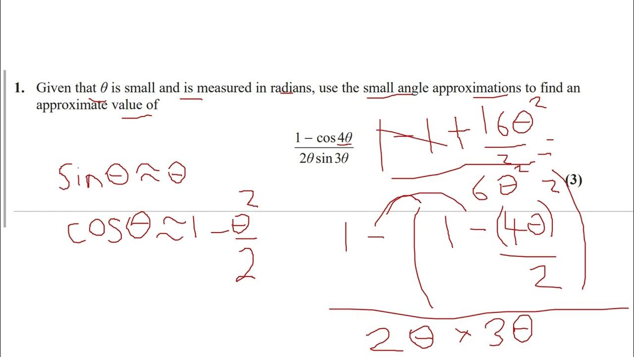 A Level Pure Mathematics Small Angle Approximations Exam Question 2019 ...