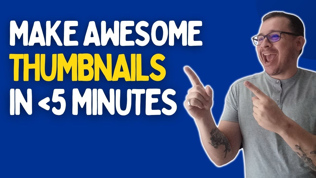 How To Make A Thumbnail For YouTube Videos In 5 Minutes - YouTube