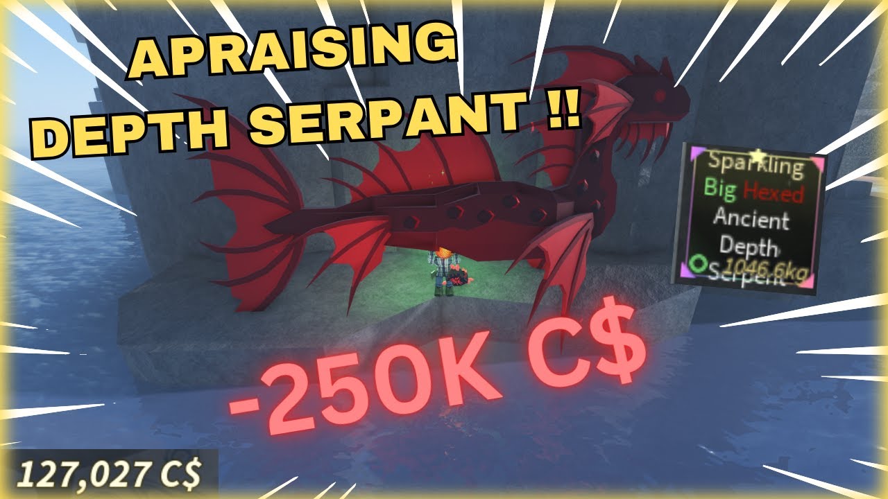 Spending 150K to Appraise the Ancient Depth Serpent… Was It Worth It ...