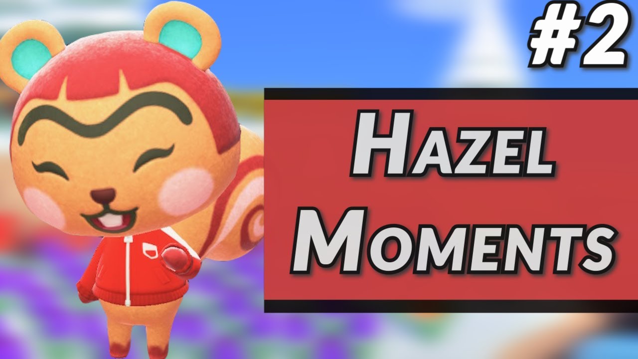 [AC:NH] Hazel Appreciation Post #2 - YouTube