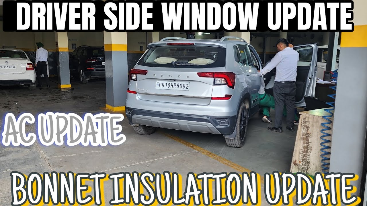 Driver side window update|Second AC update|Bonnet insulation inquired ...