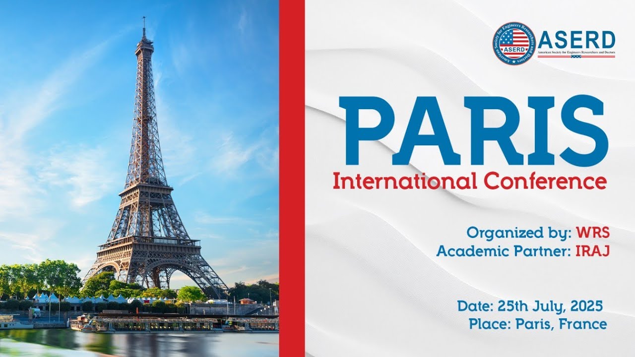 🌍 ASERD International Conference | Paris, France | 25th July 2025 🌍 ...