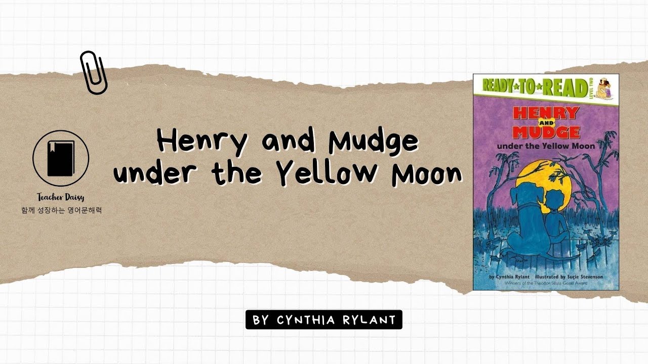 Henry and Mudge under the Yellow Moon (read by Adeline) - YouTube