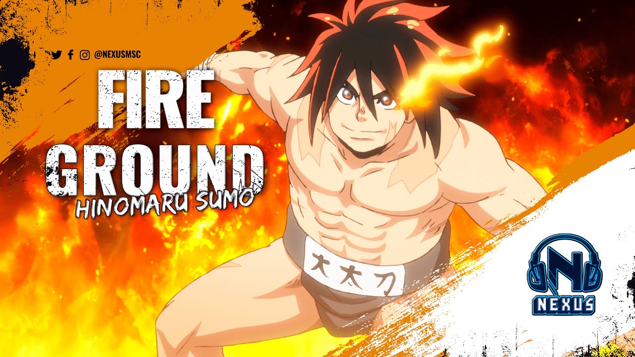Fire Ground ( 髭男dism - HIGE DANdism ) 「Hinomaru Sumo」【NEXUSMUSIC PTBR ...