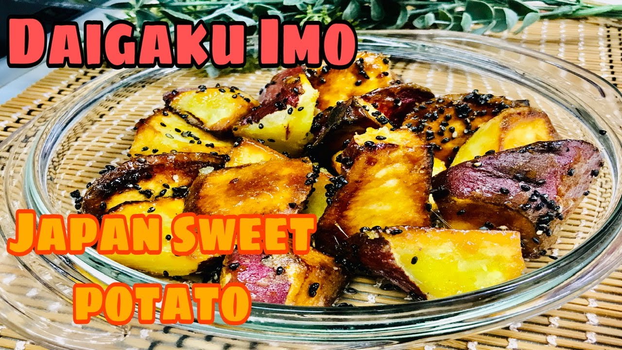 DAIGAKU IMO|JAPAN SWEET POTATO| KAMOTE - YouTube