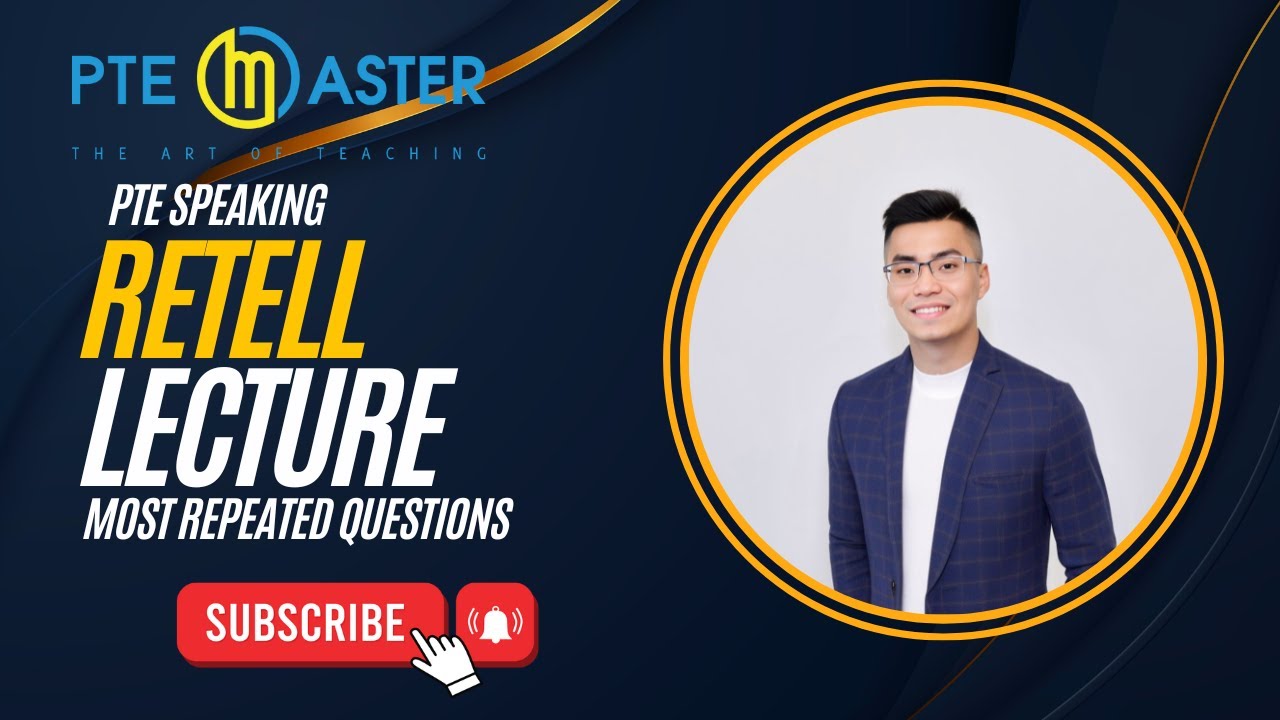 Most repeated PTE Speaking Retell Lecture questions 25/07-01/08/23 ...