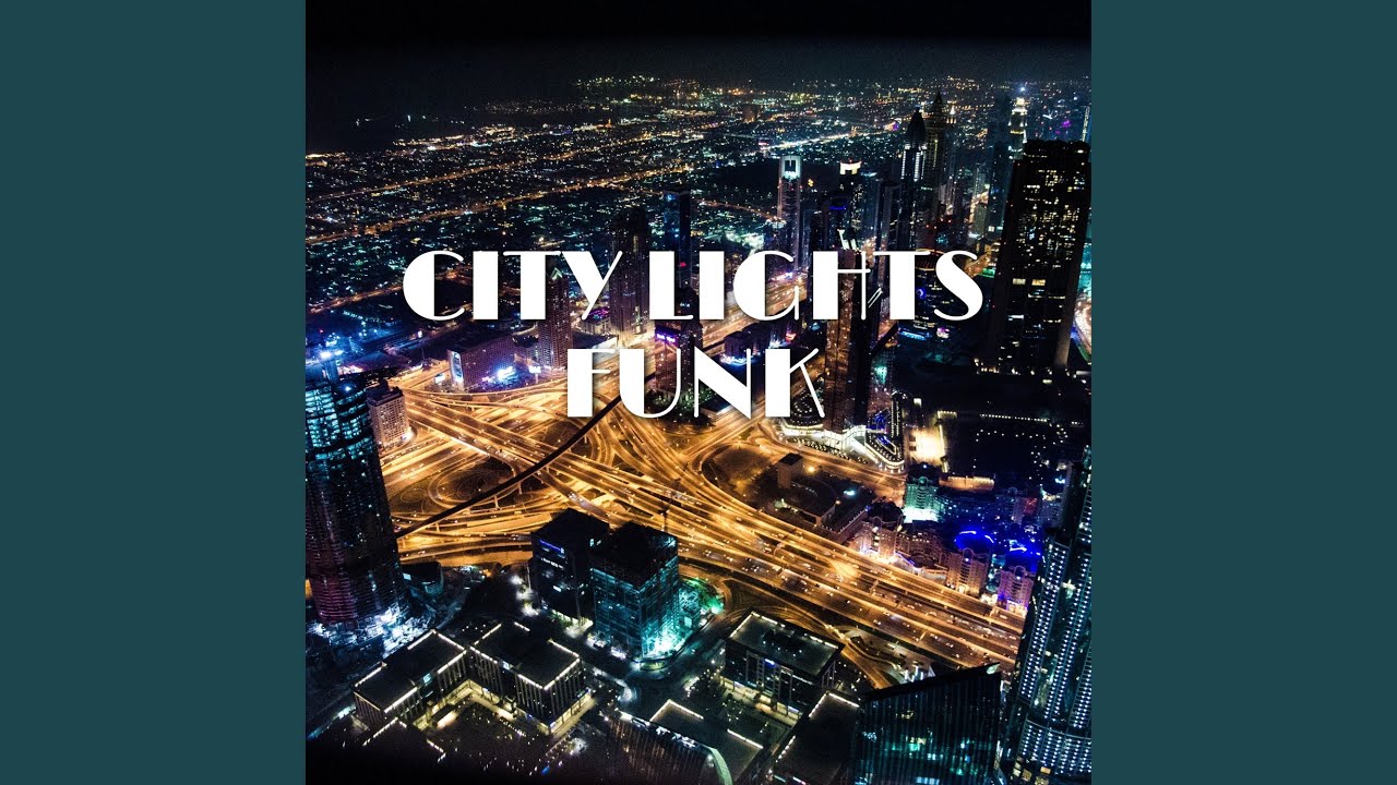 City Lights Funk - YouTube