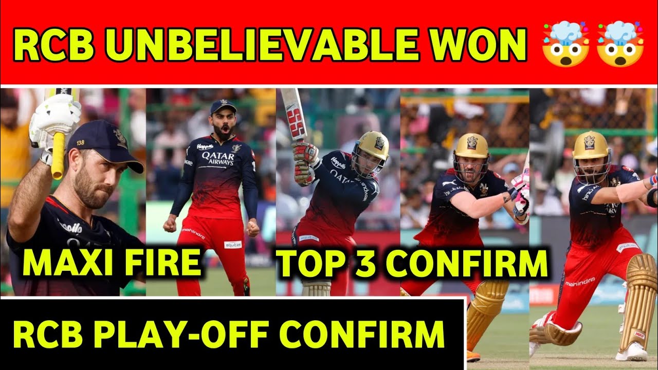 RCB 2023 - RCB Unbelievable Won, Maxi Fire, RCB Play-off Confirm, RCB ...