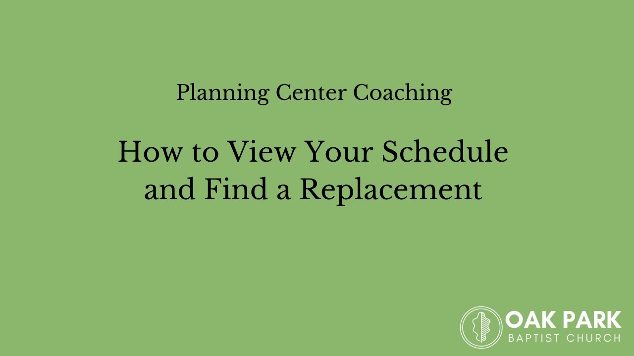 Planning Center Coaching - How View Your Serving Schedule and Find a ...