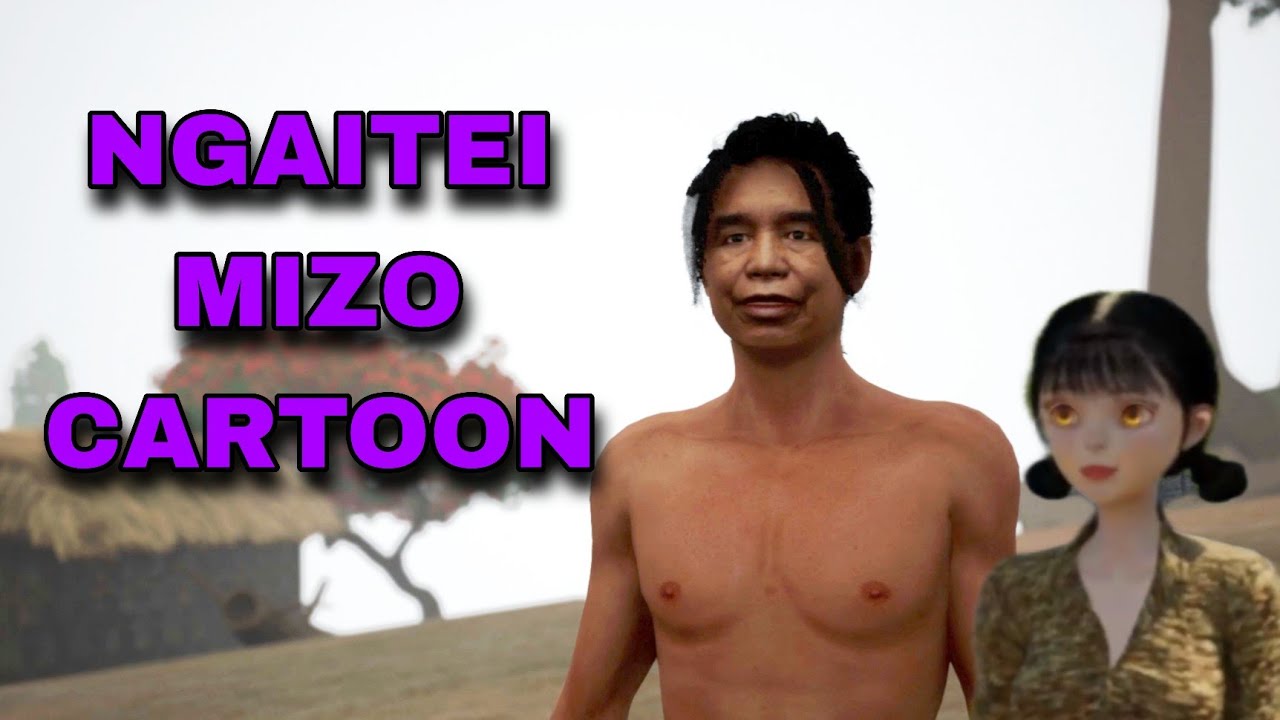 NGAITEI MIZO CARTOON - YouTube