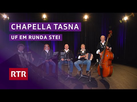 Chapella Tasna I Uf em runda Stei I Registraziuns Zernez 2023 I RTR Musica