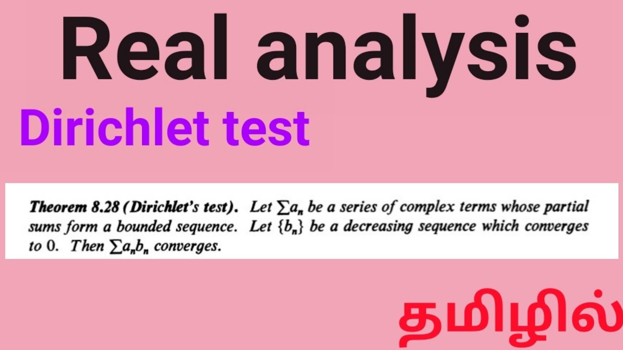 Dirichlet test | Theorem 8.28 | Converges | Real analysis | Tamil ...