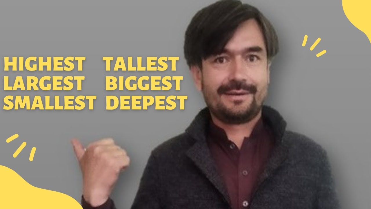 HIGHEST LONGEST BIGGEST LARGEST DEEPEST SMALLEST OF THE WORLD PART highest-longest-biggest-largest-deepest-smallest-of-the-world-part