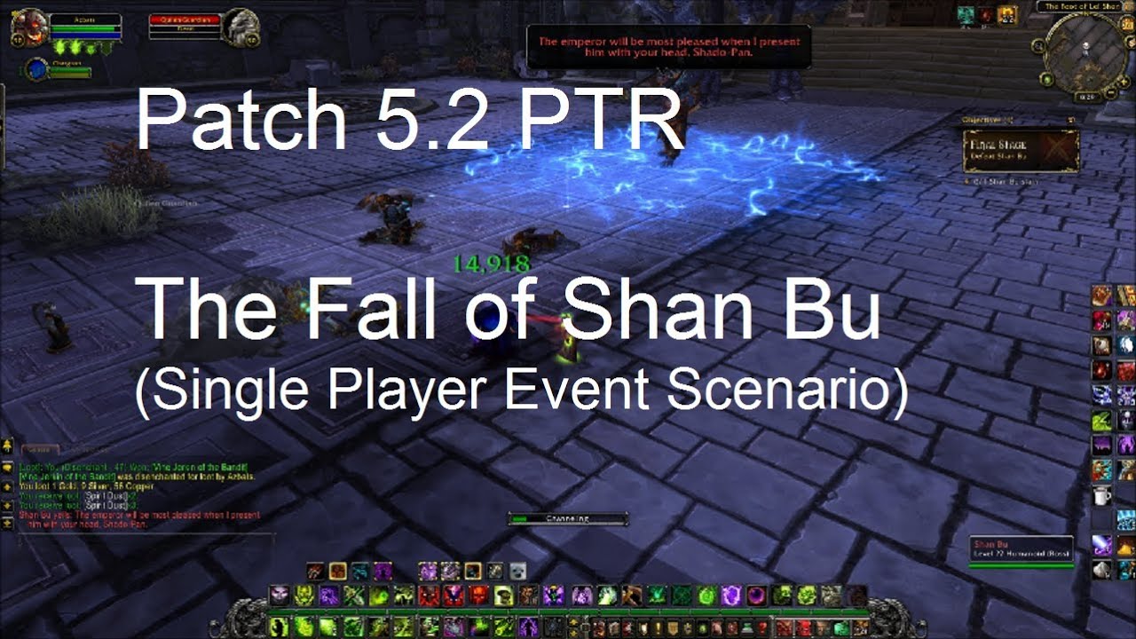 The Fall of Shan Bu (Single Player Event Scenario) - WoW Patch 5.2 PTR ...