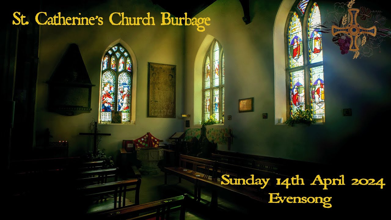 Sunday 14th April 2024 Evensong - YouTube