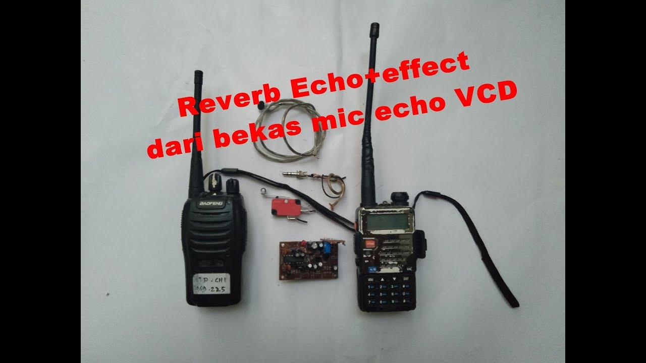 REVERB HT/RIG dari bekas echo VCD - YouTube
