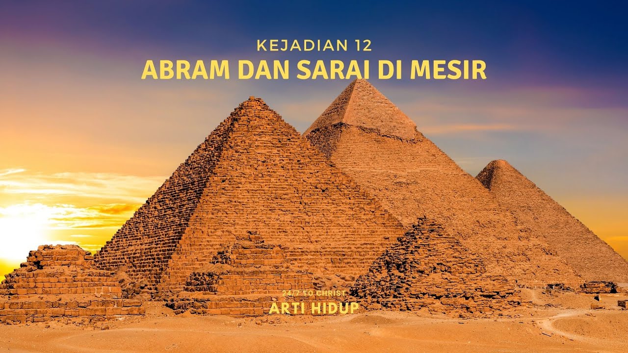 Abram dan Sarai di Mesir (Kej. 12) - YouTube