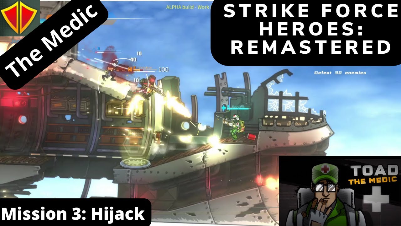 Strike Force Heroes: Remastered (Alpha) - Mission 3: Hijack (Medic) - YouTube