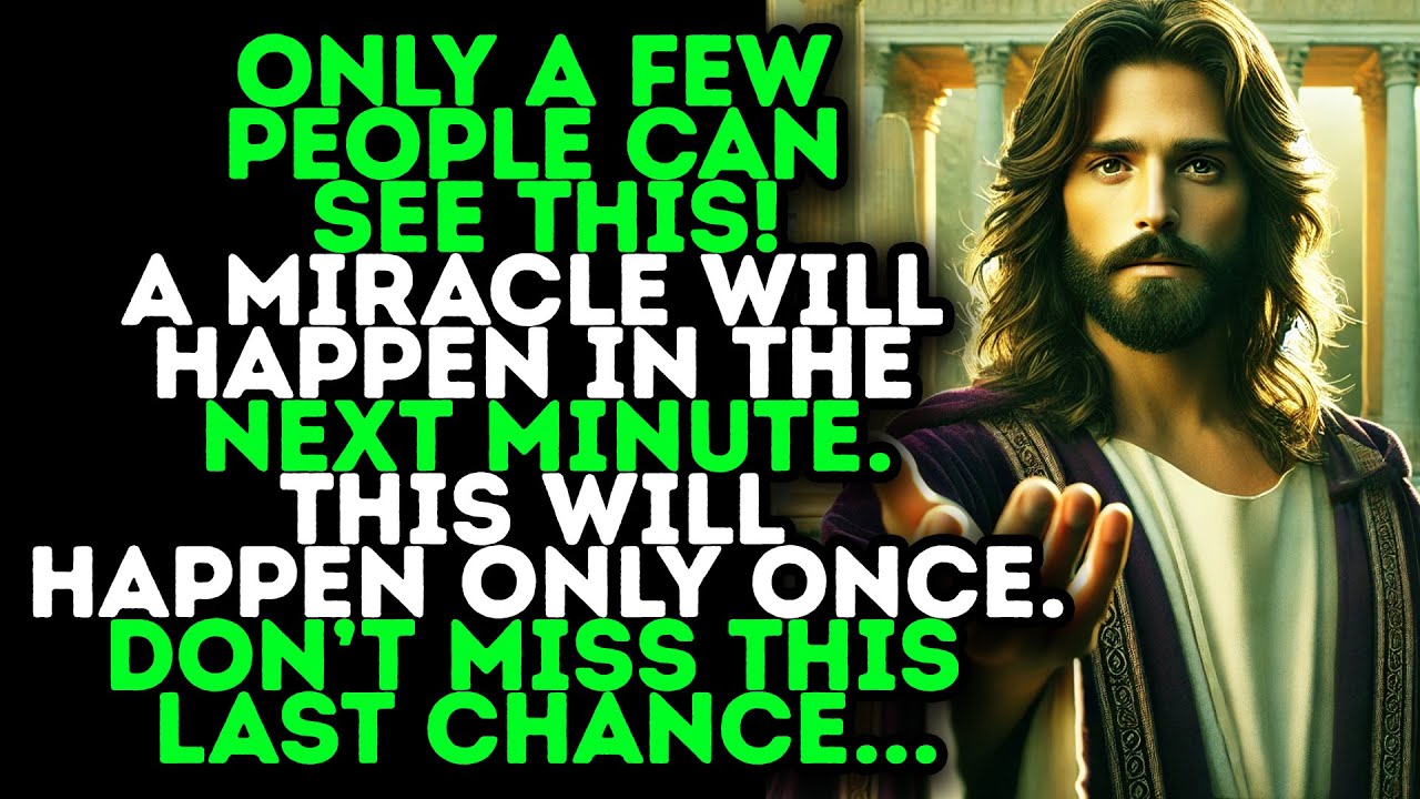 God Says:"IN JUST ONE MINUTE, YOU WILL RECEIVE A MIRACLE. EMBRACE IT ...