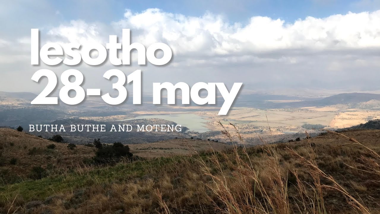 Lesotho, Butha Buthe and Moteng - YouTube