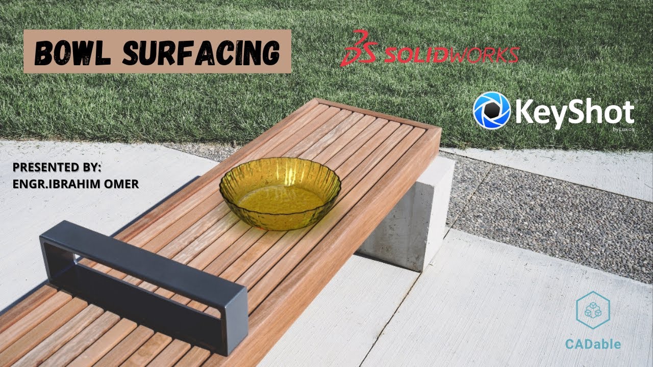 Bowl Surfacing | SOLIDWORKS Boundary Surface | Keyshot HDRI | Keyshot ...