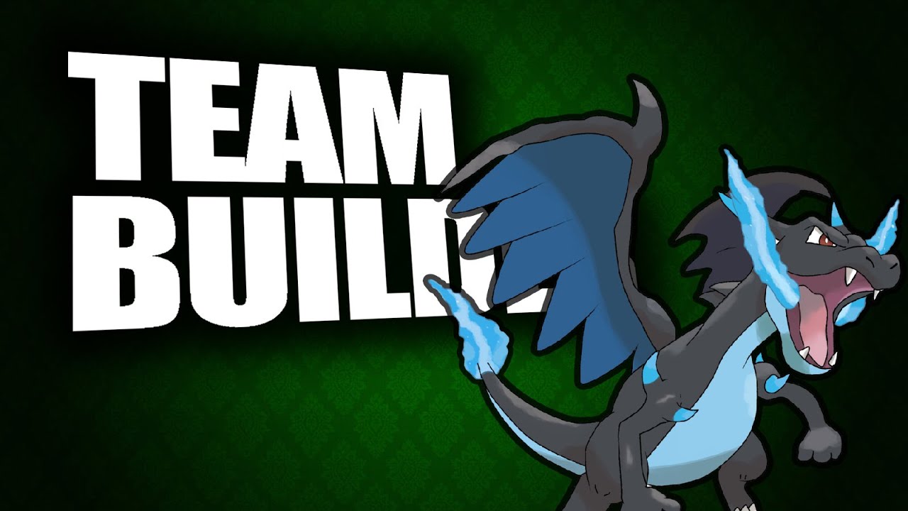 MEGA CHARIZARD X TEAM BUILDER (TOP LADDER) - YouTube