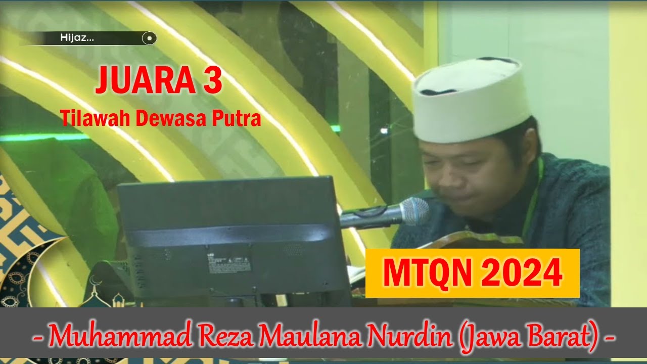 Juara 3 Tilawah Dewasa Ii Muhammad Reza Maulana Nurdin Jawa Barat Ii