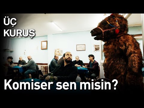 Komiser Sen misin? | Üç Kuruş