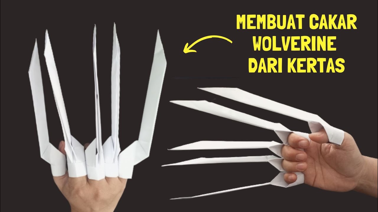 Cara Membuat Kuku Cakar dari Kertas (Easy Origami Wolverine Claws ...