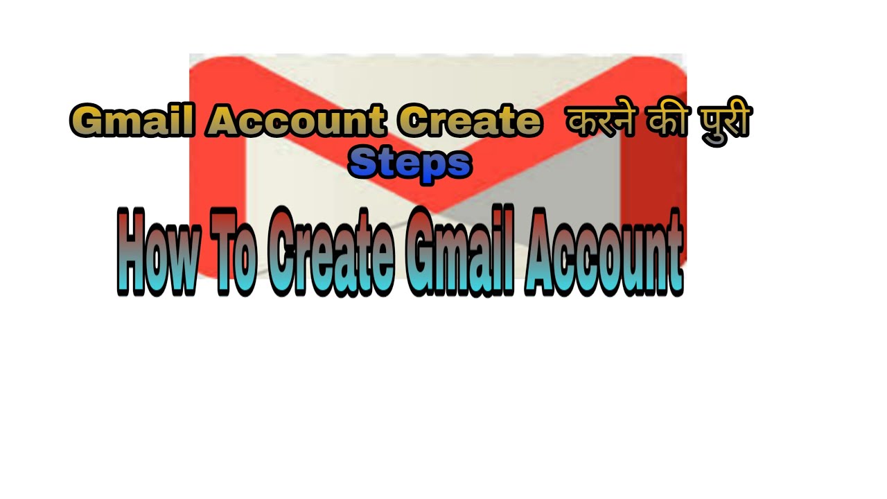 How To Create Gmail Account simple steps - YouTube