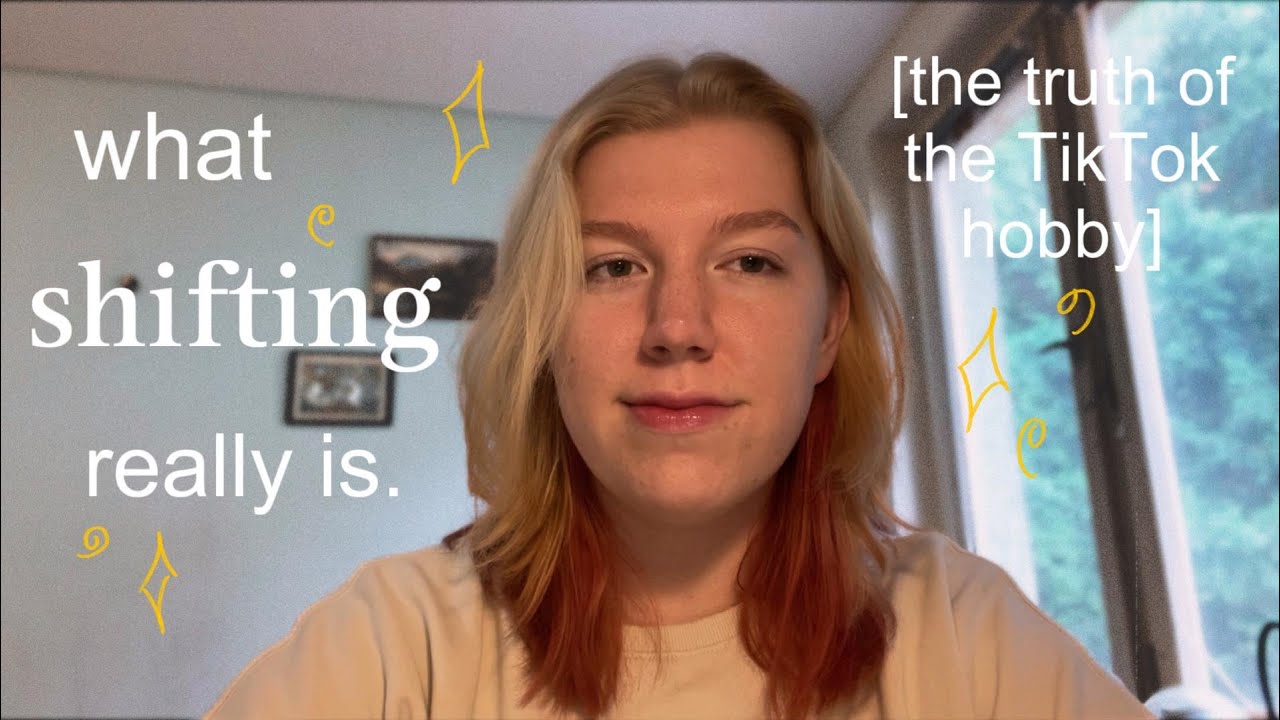 what shifting really is [the reality of the tiktok hobby] - YouTube