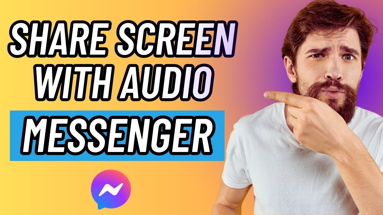 How To Share Screen With Audio On Facebook Messenger (Must Watch) - YouTube
